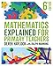 Mathematics Explained for Primary Teachers: Derek Haylock, Ralph ...