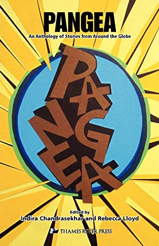 Pangea: An Anthology of Stories from Around the Globe: Lloyd, Rebecca ...