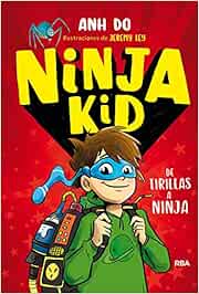 Ninja Kid 1. De tirillas a ninja: 001 (Peques) : Do, Anh: Amazon.es: Libros