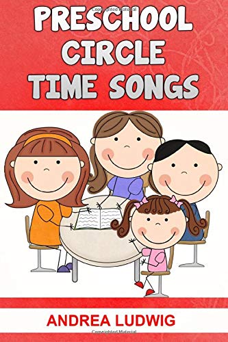 Amazon.com: Preschool Circle Time Songs: 9781541243712: Ludwig, Andrea ...