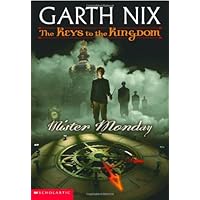 Amazon.com: Mister Monday (Keys to the Kingdom, Book 1): 9780439551236 ...