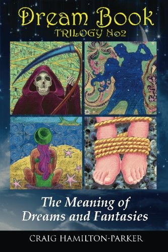 DREAM BOOK - The Meaning of Dreams and Fantasies (DREAM TRILOGY ...