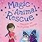 Magic Animal Rescue 1: Maggie and the Flying Horse: Amazon.co.uk: Baker ...