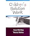 Children's Solution Work: 9780393703870: Medicine & Health Science ...