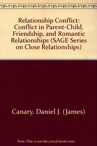 Amazon.com: Relationship Conflict: Conflict in Parent-Child, Friendship ...