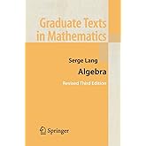 Algebra (Graduate Texts in Mathematics, 73): Hungerford, Thomas W ...