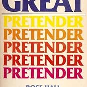 Great Pretender: Rose Hall Warnke, Joan Hake Robie: 9780914984030 ...