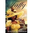 Amazon.com: Taffy: 9781523298259: Harrison, Suzette D.: Books