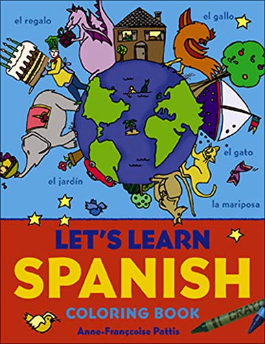 Let's Learn Spanish Coloring Book (Let's Learn Coloring Books): Pattis ...