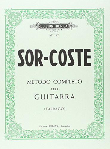 Método Guitarra : Coste, Napoléon, Sor, Fernando, Tarragó, Gracià: Amazon.es: Libros