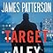 Target: Alex Cross: James Patterson: 9780316273947: Amazon.com: Books