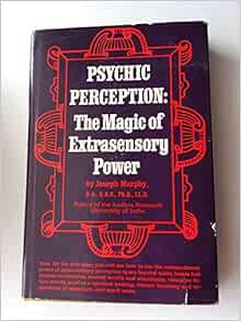 Psychic Perception: The Magic of Extrasensory Power: Amazon.com: Books