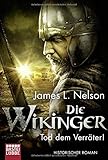 Die Wikinger - Der Verrat von Glendalough: Historischer Roman Nordmann-Saga, Band 4: Amazon.de ...