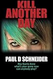 Amazon.com: Kill Another Day: David Michael Moote, Jamie Elizabeth ...