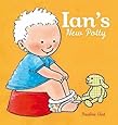 Ian's New Potty: Pauline Oud: 9781605371030: Amazon.com: Books