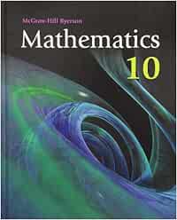 Mathematics 10 Student Book: McAskill, Bruce, Watt, Wayne, Balzarini ...