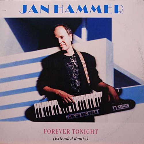 Jan Hammer - Jan Hammer - Forever Tonight - MCA Records - 258 193-0 ...