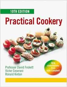 Practical Cookery: Victor Ceserani, David Foskett, Ronald Kinton ...