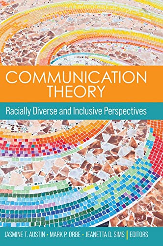 Communication Theory: Racially Diverse and Inclusive Perspectives ...