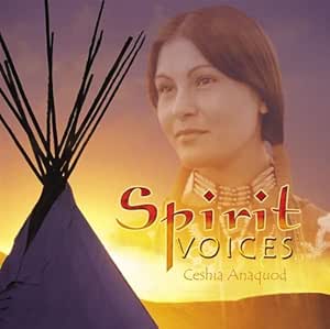 Ceshia Anaquod - Spirit Voices - Amazon.com Music