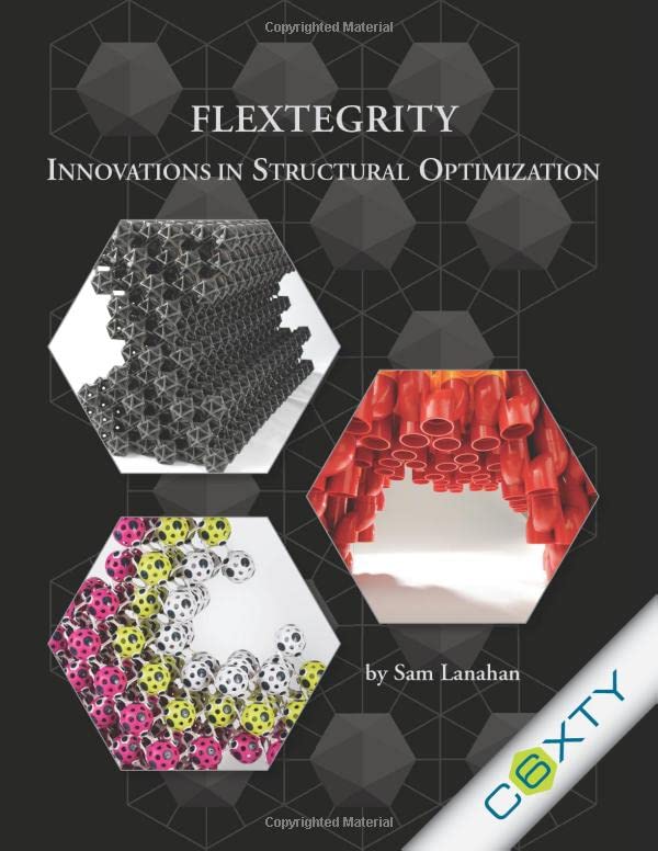 Amazon.com: Flextegrity: Innovations in Structural Optimization ...