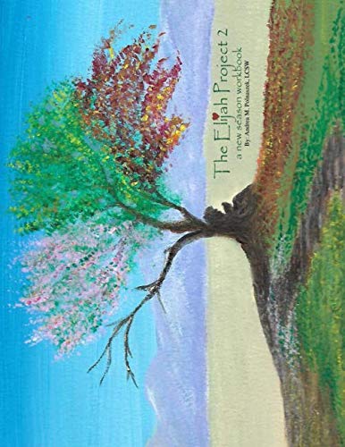 The Elijah Project 2, A New Season Workbook: Polnaszek LCSW, Andrea M ...