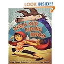 Ninja Red Riding Hood: Corey Rosen Schwartz, Dan Santat: 9780399163548 ...