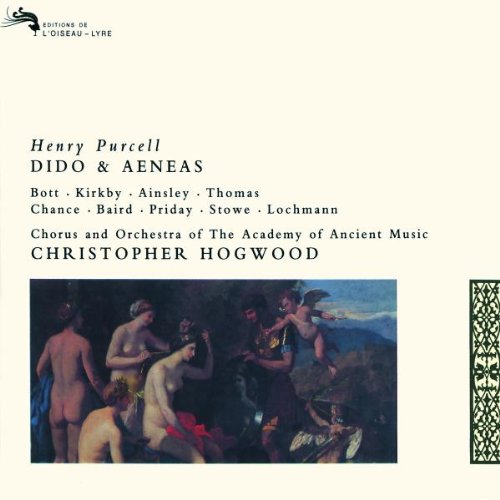 Henry Purcell, Christopher Hogwood, The Academy of Ancient Music, Emma Kirkby, Catherine Bott ...