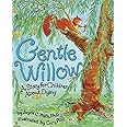 Gentle Willow: A Story for Children About Dying: Mills, Joyce C., Pillo ...
