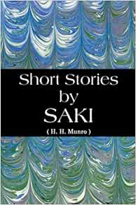 Short Stories by Saki: Saki: 9780786112128: Amazon.com: Books