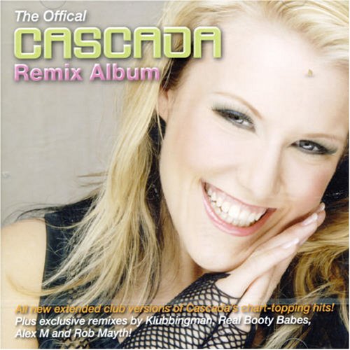 Official Remix Album - Cascada: Amazon.de: Musik