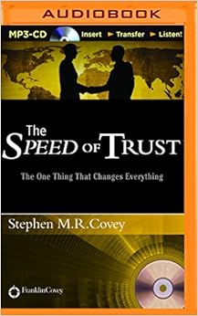Speed of Trust, The: Stephen M.R. Covey, Stephen M.R. Covey ...