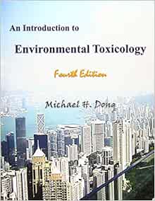 An Introduction to Environmental Toxicology Fourth Edition ...