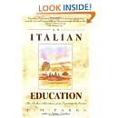 Italian Education: Tim Parks: 9780380727605: Amazon.com: Books
