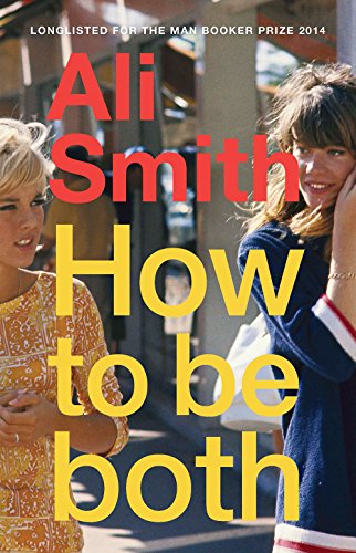 How to be Both: Smith, Ali: 9780670068753: Books - Amazon.ca