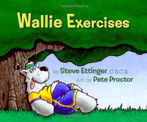 Wallie Exercises: Steve Ettinger, Pete Proctor: 9780984538805: Amazon ...