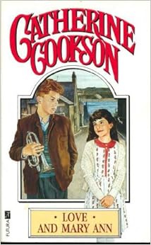 Love and Mary Ann: Cookson, Catherine: 9780708843697: Amazon.com: Books