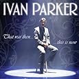 Ivan Parker - The Best Of Ivan Parker - Amazon.com Music