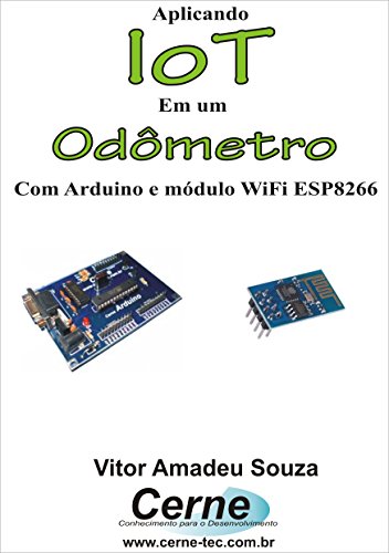 Aplicando Iot Em Um Odômetro Com Arduino E Módulo Wifi Esp8266 Ebook