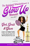 The Spiritual Whistleblower's Glow Up... book by Chanel Jasmin Clark