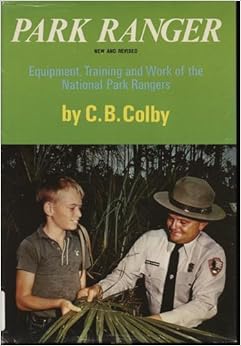 Park Ranger: C. B. Colby: Amazon.com: Books