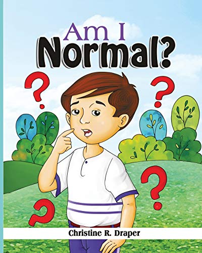 Am I Normal?: Draper, Christine R, Khan, Afzal, Linney, Claire ...