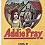 ADDIE PRAY By JOE DAVID BROWN 1971 First Printing: Amazon.com: Books