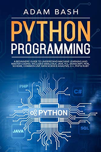 Python Programming: A beginners' guide to understand machine learning ...