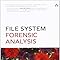 File System Forensic Analysis: Amazon.co.uk: Brian Carrier ...