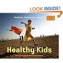 Healthy Kids (Global Fund for Children Books): Maya Ajmera, Victoria ...