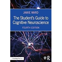 The Student's Guide to Cognitive Neuroscience: 9781848722729: Medicine ...