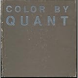 Colour by Quant: Mary Quant: 9780706421279: Amazon.com: Books
