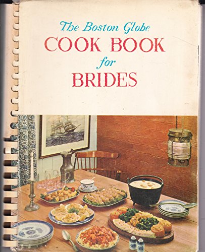 The Boston Globe Cook Book for Brides: Nell Giles Ahern, Virginia ...