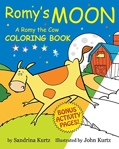 Romy's Moon Coloring Book: A Romy the Cow Coloring Book: Kurtz ...